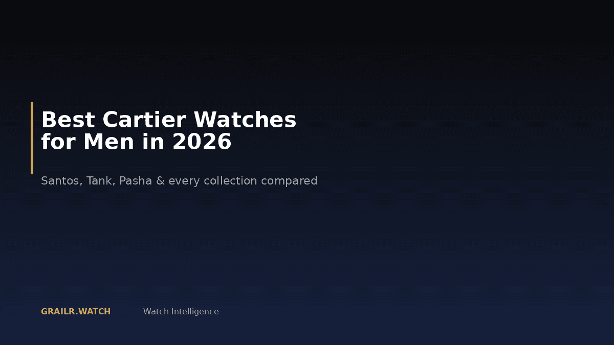 Best Cartier Watches for Men in 2026: Every Model & Price Compared | Grailr